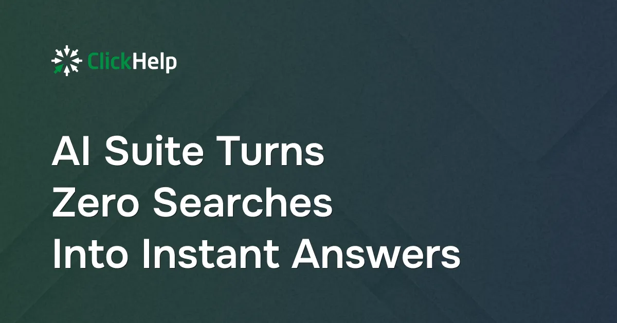 AI Suite - Never Leave Users With Empty Search Results | ClickHelp